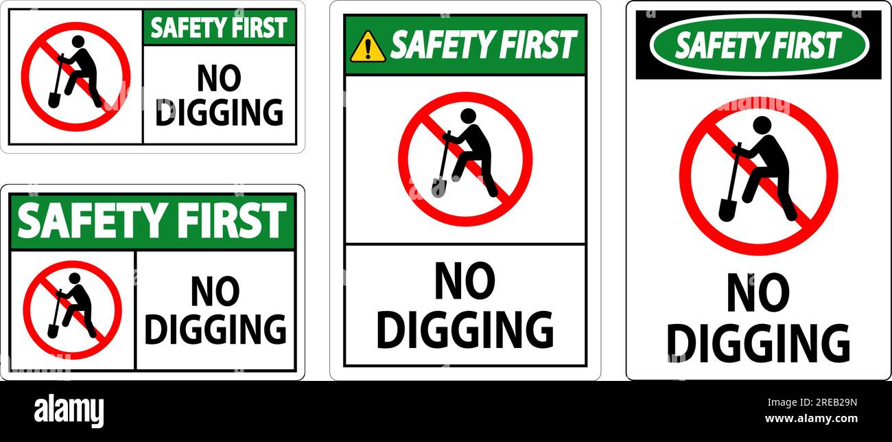 Safety First Sign, No Digging Sign Stock Vector Image & Art - Alamy