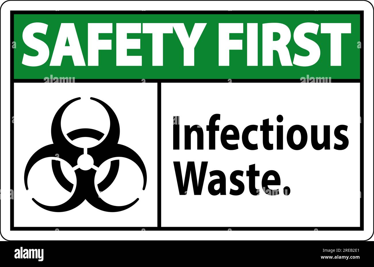 Safety First Label Infectious Waste Sign Stock Vector Image & Art - Alamy
