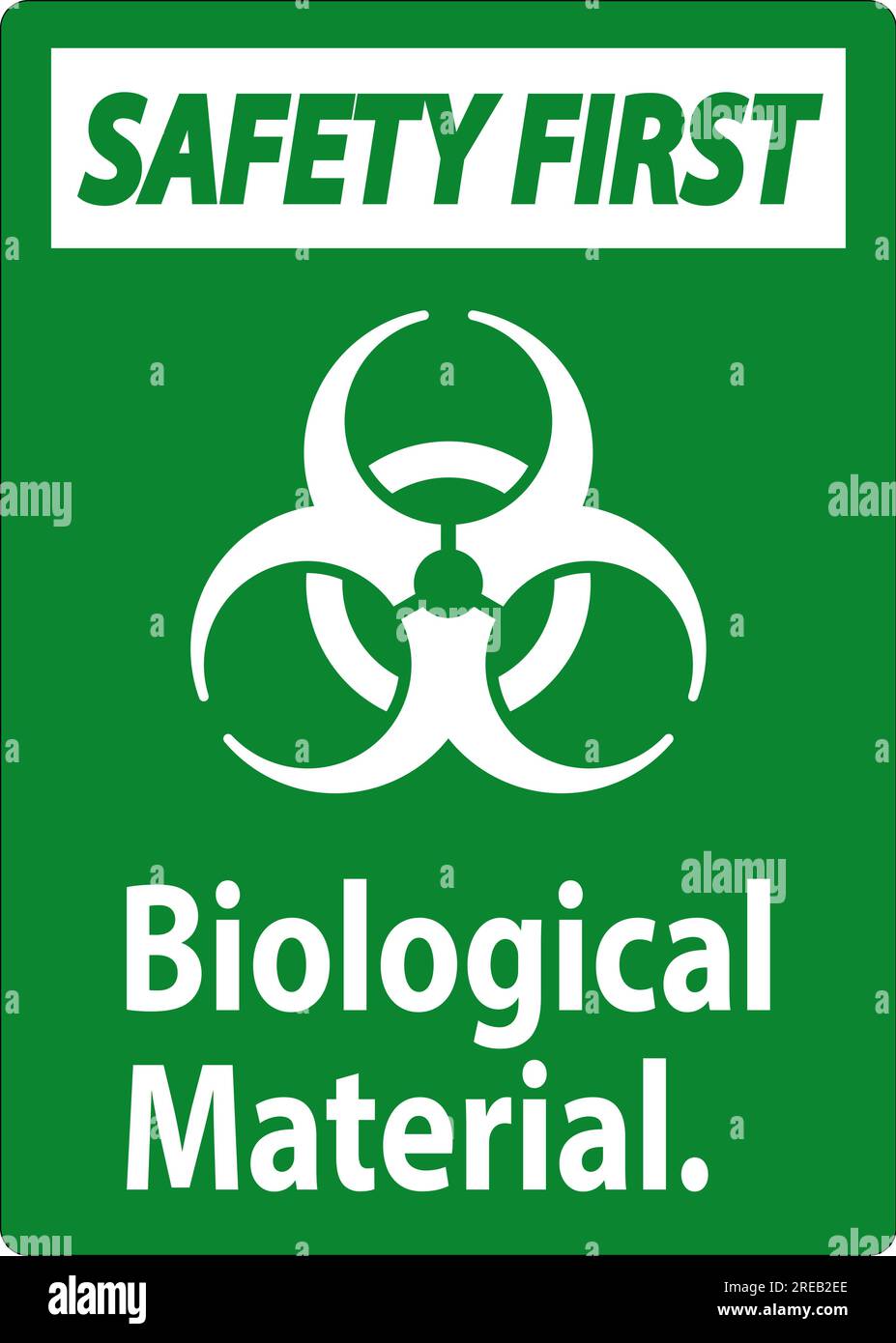 Safety First Label Biological Material Sign Stock Vector Image & Art ...