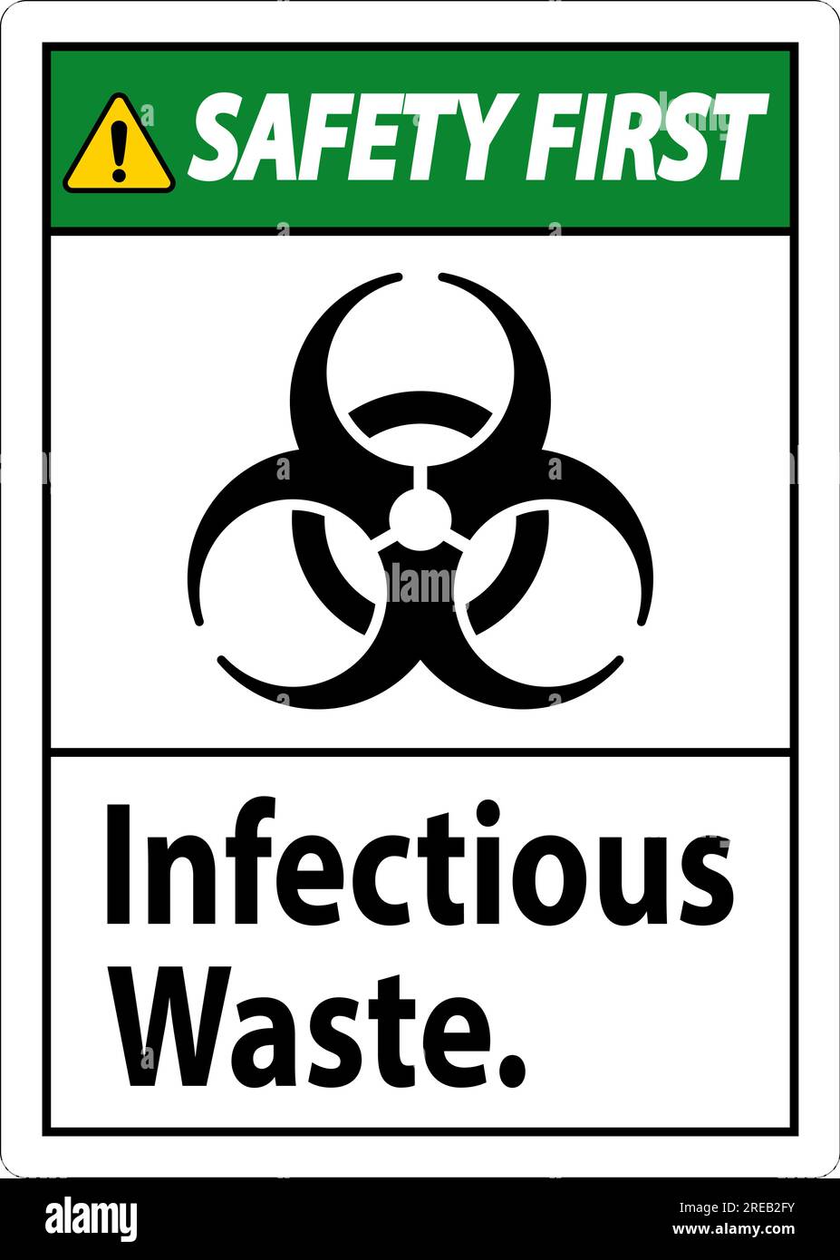 Safety First Label Infectious Waste Sign Stock Vector Image & Art - Alamy