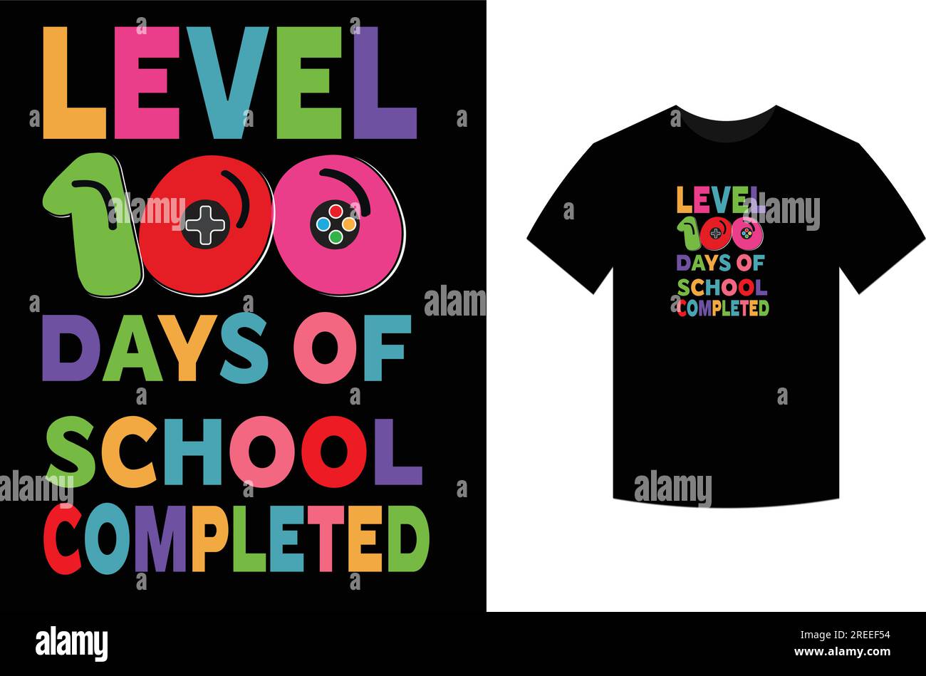 Level 100 days of School Completed, T-shirt Design Stock Vector Image ...