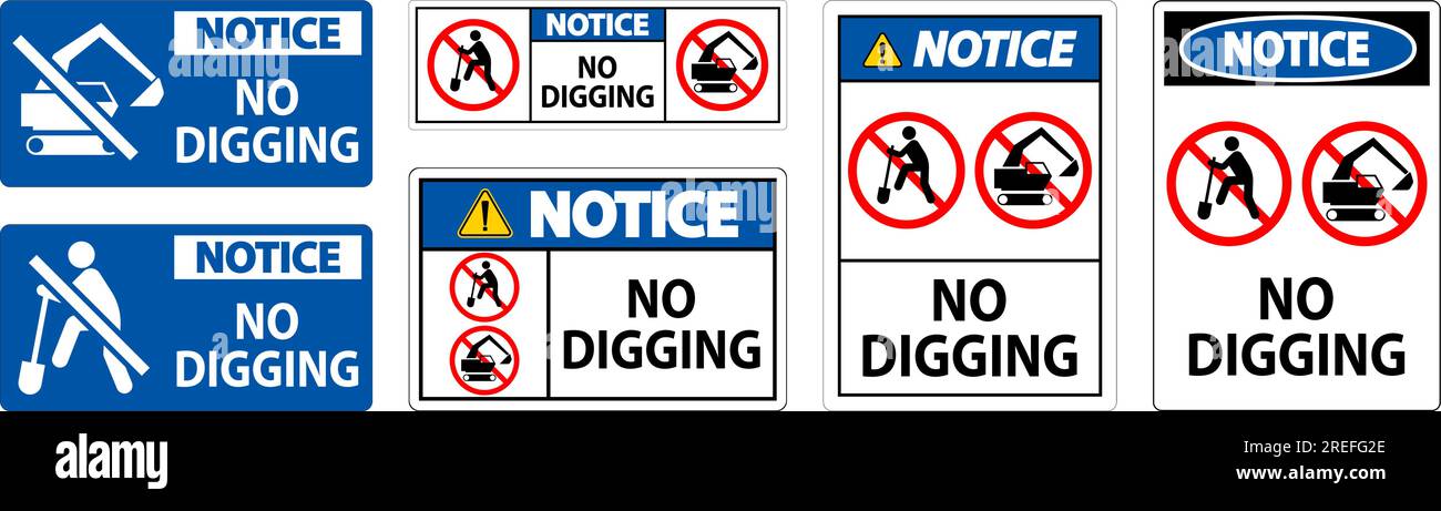 Notice Sign, No Digging Sign Stock Vector Image & Art - Alamy