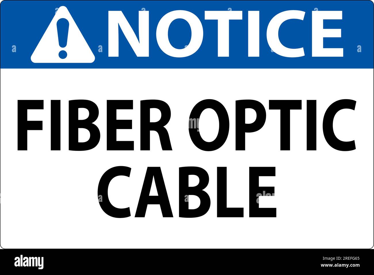 Notice Sign, Fiber Optic Cable Sign Stock Vector Image & Art - Alamy
