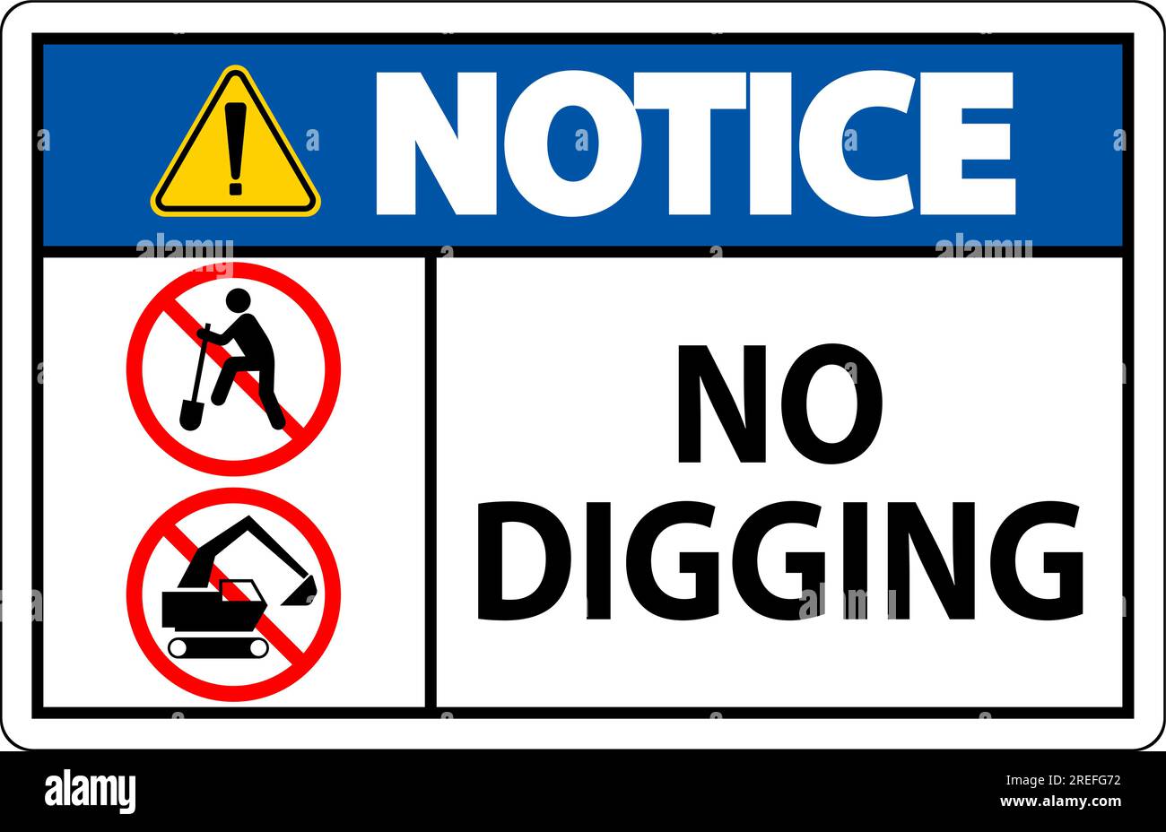 Notice Sign, No Digging Sign Stock Vector Image & Art - Alamy