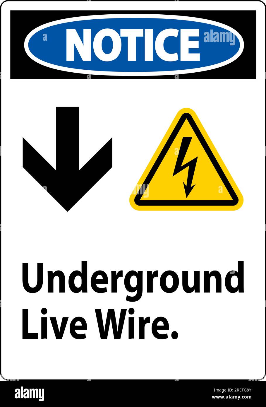 Notice Sign, Underground Live Wire Stock Vector Image & Art - Alamy