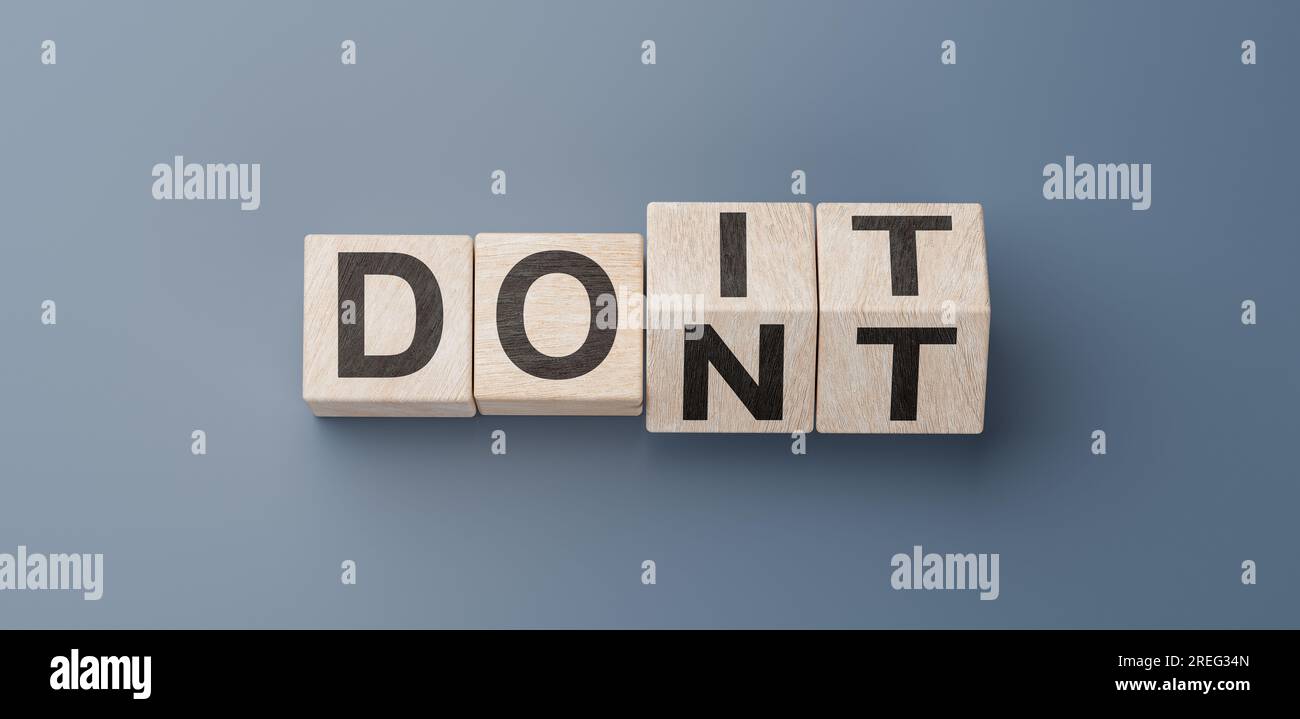 From Dont to Do it concept.Text on wooden blocks and changing cubes ...