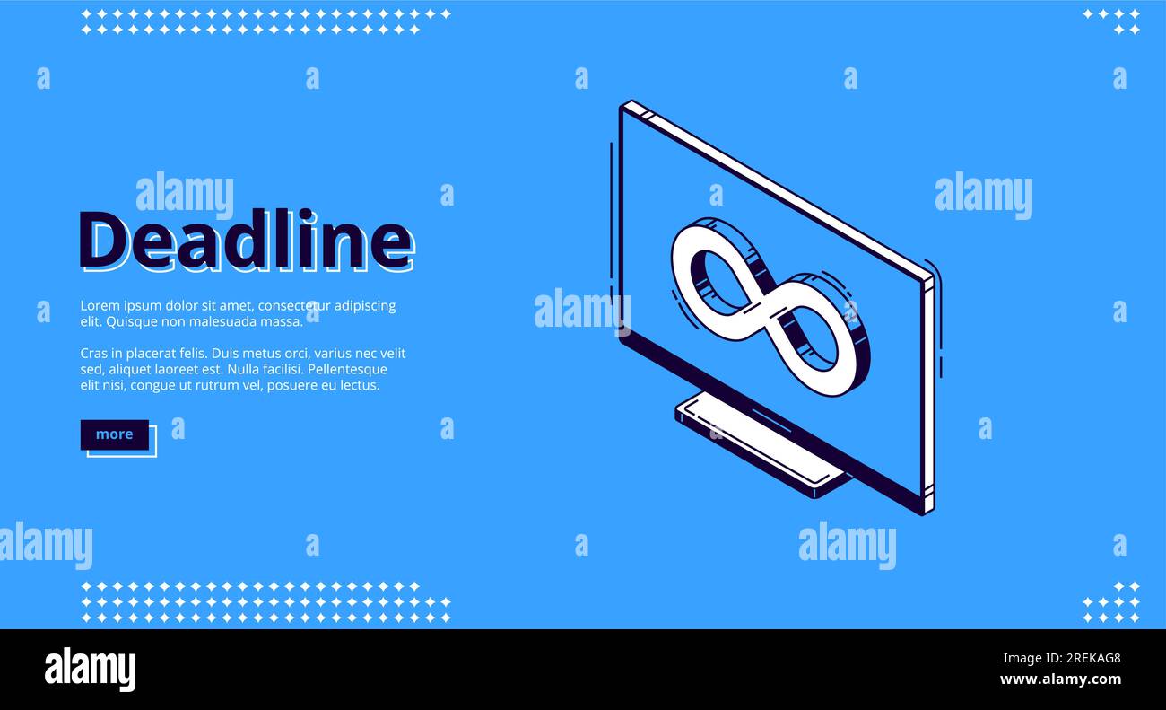 Deadline banner. Concept of important event on due date and infinite ...