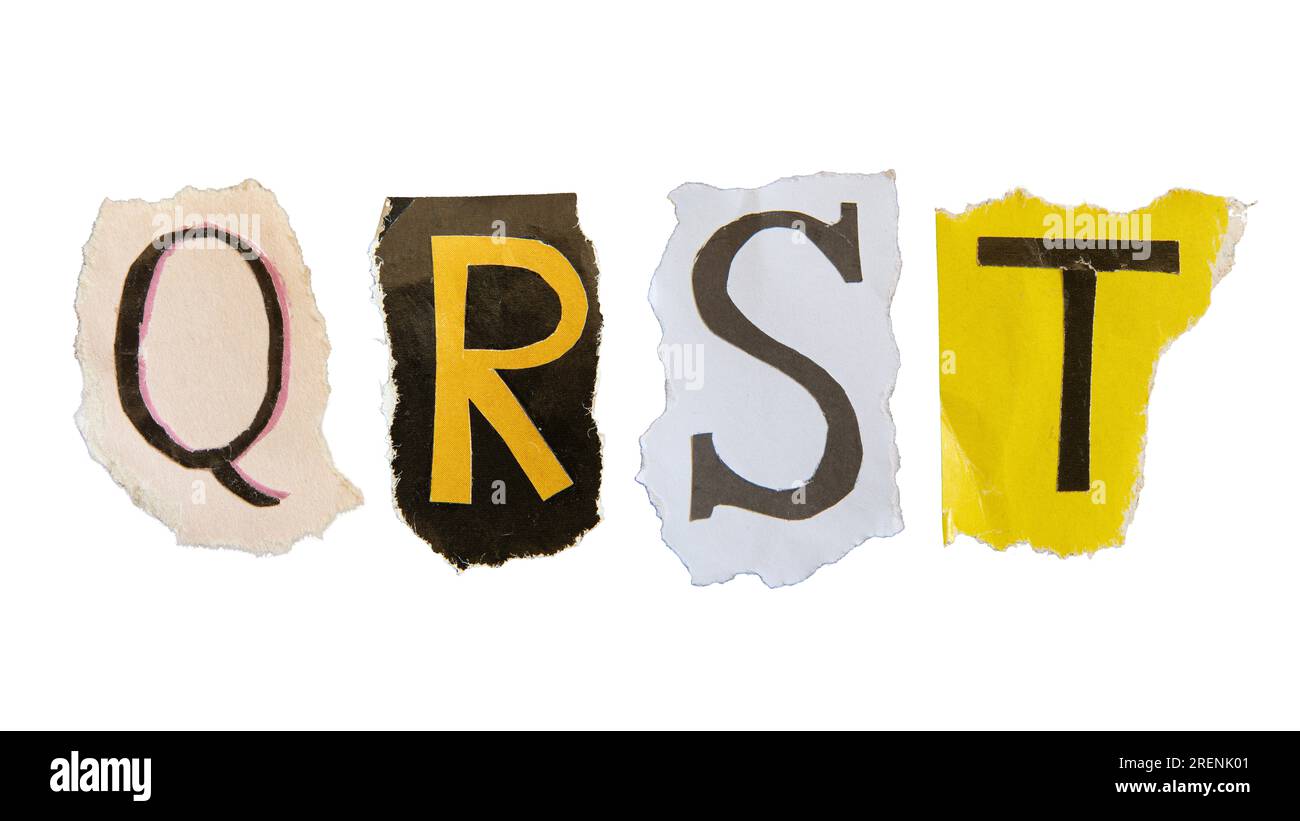 Q, R, S and T alphabets on torn colorful paper . Ransom note style ...