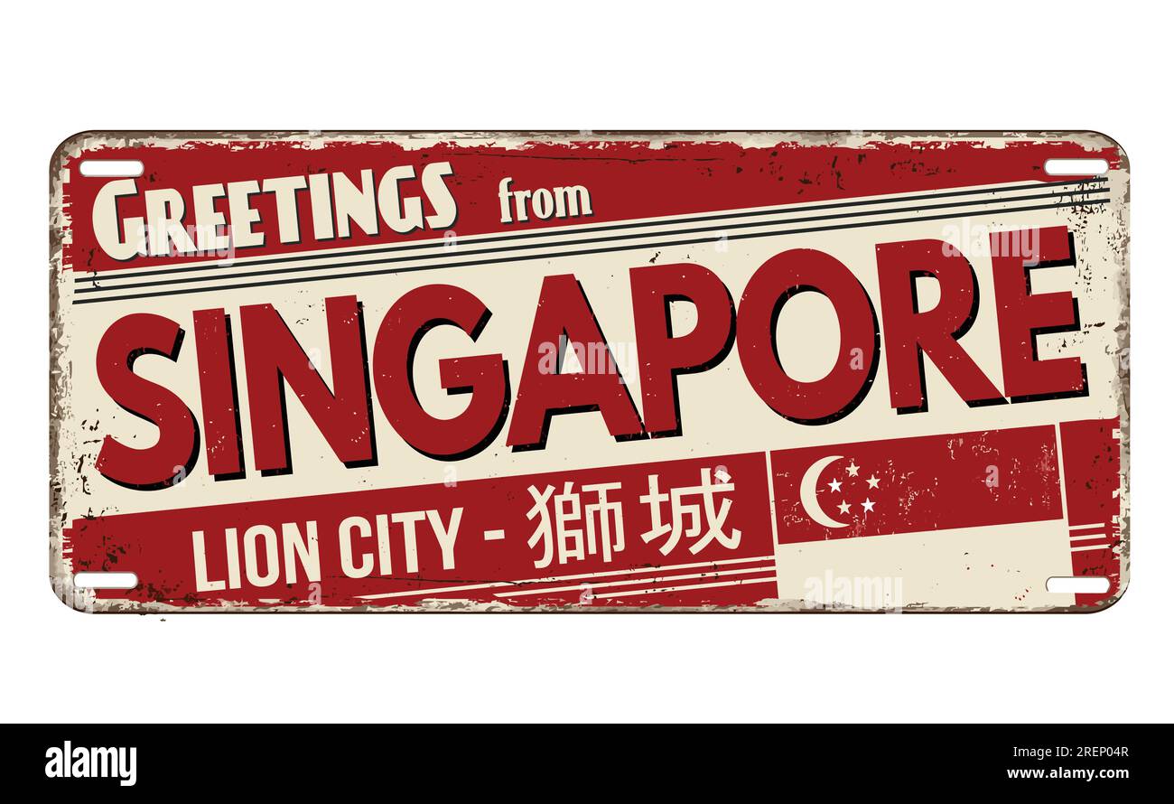 Greetings from Singapore vintage rusty metal sign on a white background ...