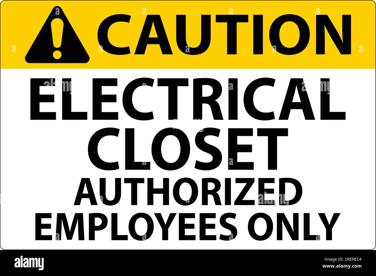 Caution Sign Electrical Closet - Authorized Employees Only Stock Vector ...