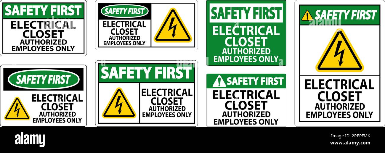 Safety First Sign Electrical Closet - Authorized Employees Only Stock ...