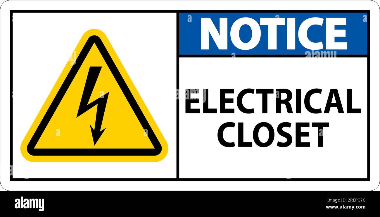 Notice Sign, Electrical Closet Sign Stock Vector Image & Art - Alamy