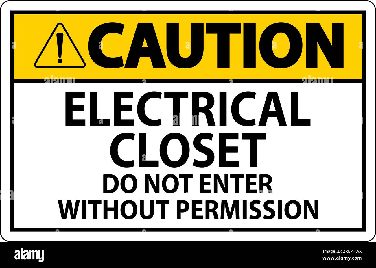 Caution Sign Electrical Closet - Do Not Enter Without Permission Stock ...