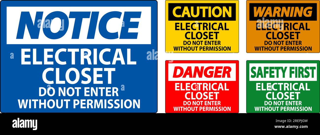 Danger Sign Electrical Closet - Do Not Enter Without Permission Stock ...