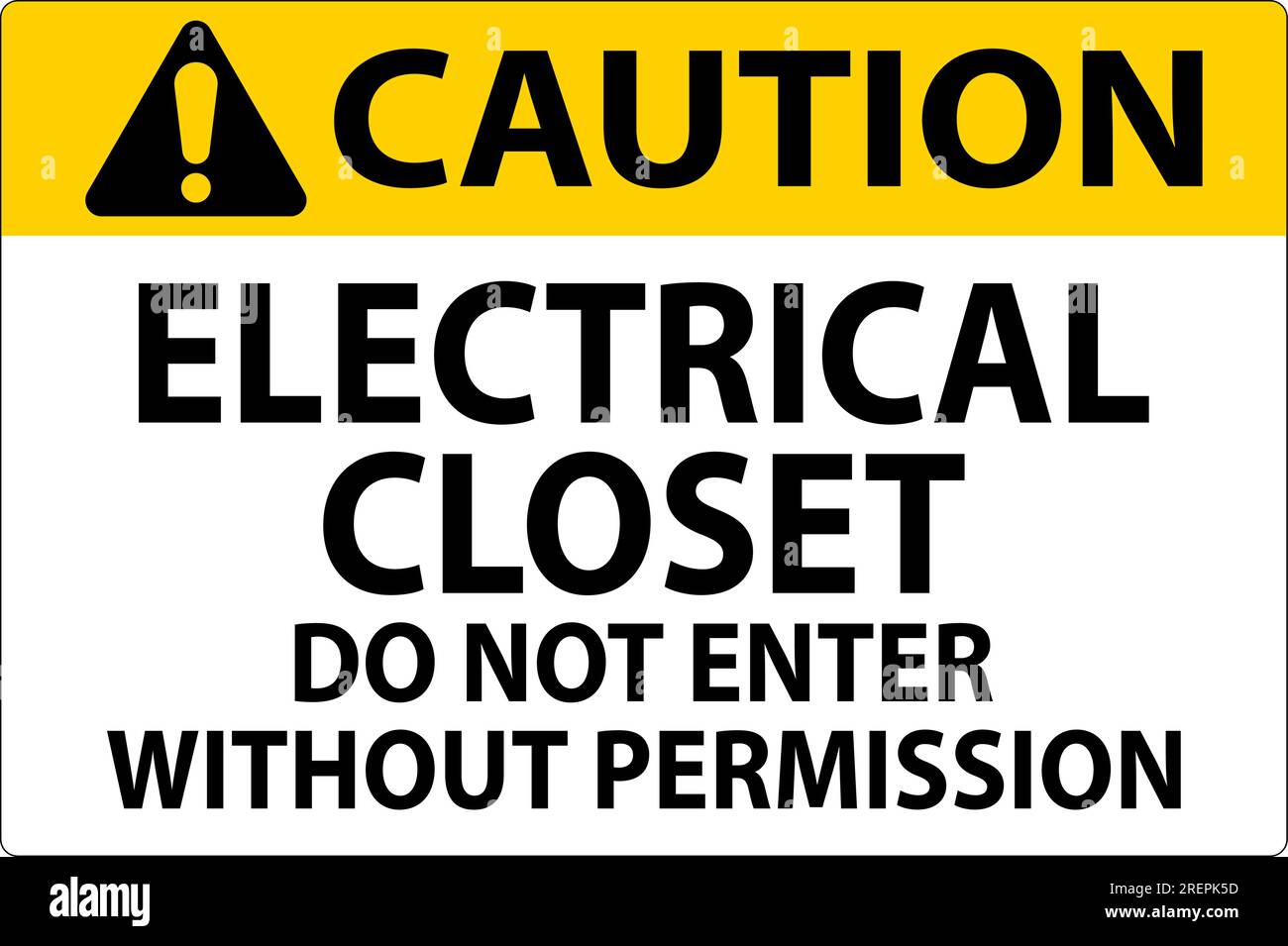Caution Sign Electrical Closet - Do Not Enter Without Permission Stock ...