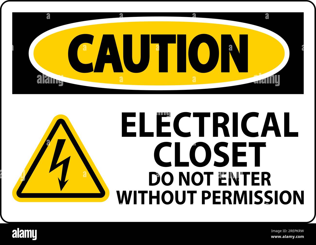 Caution Sign Electrical Closet - Do Not Enter Without Permission Stock ...