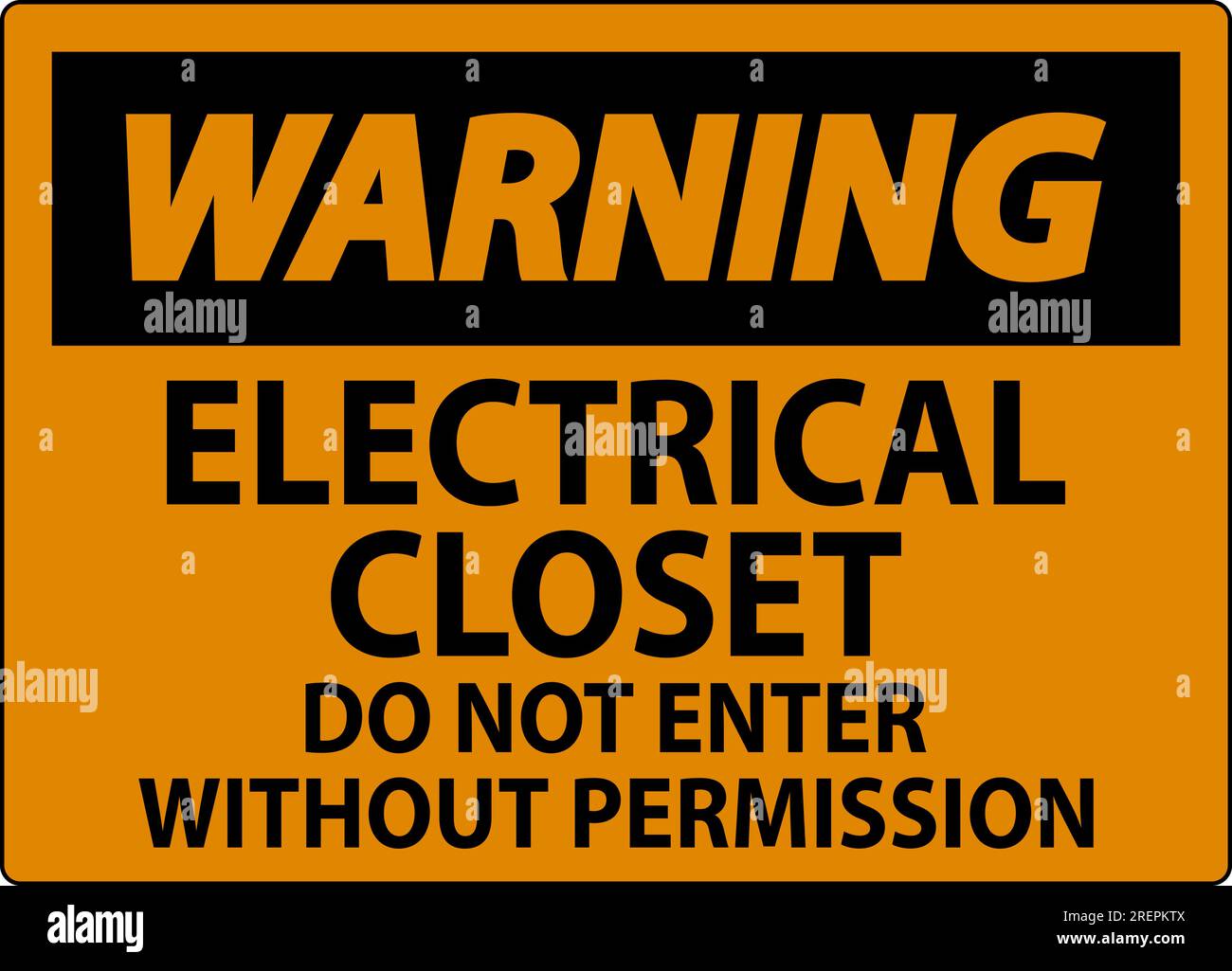 Warning Sign Electrical Closet - Do Not Enter Without Permission Stock ...