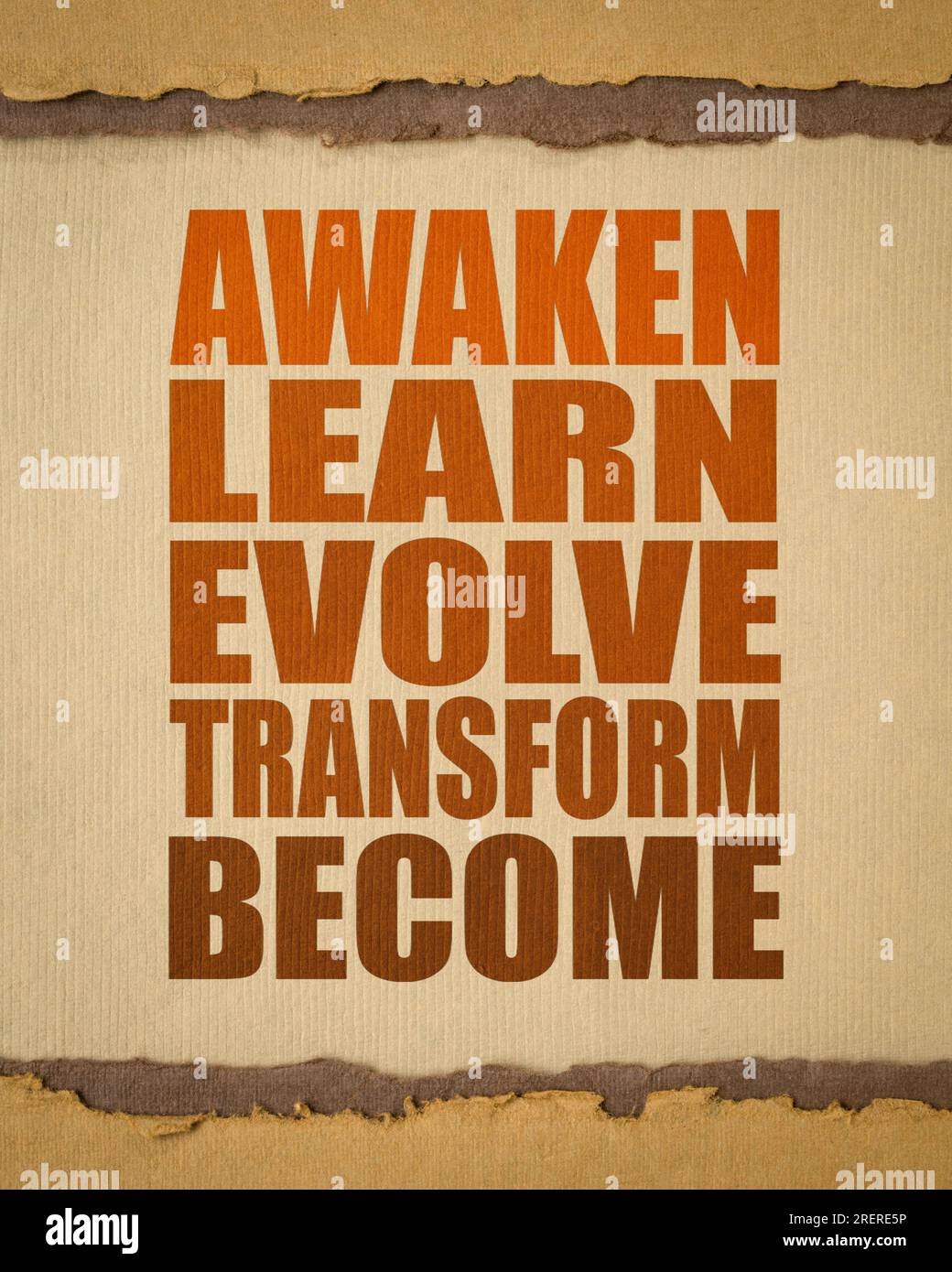 awaken, learn, evolve, transform and become - inspirational word abstract on art paper Stock ...
