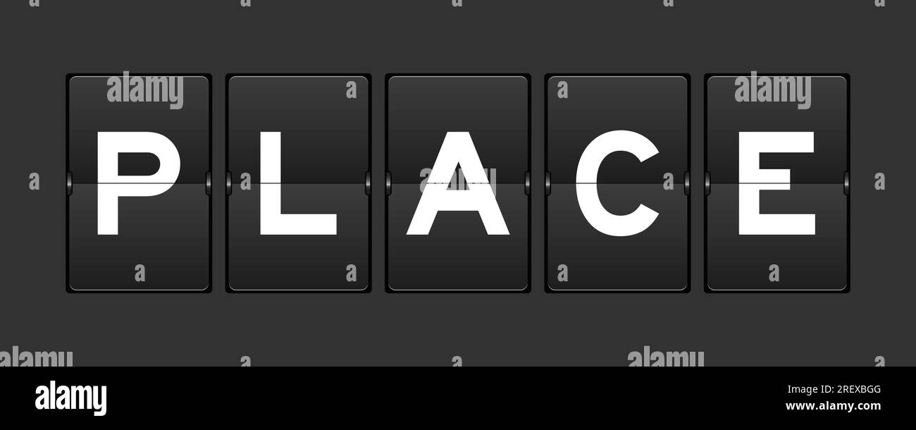 Black color analog flip board with word place on gray background Stock ...