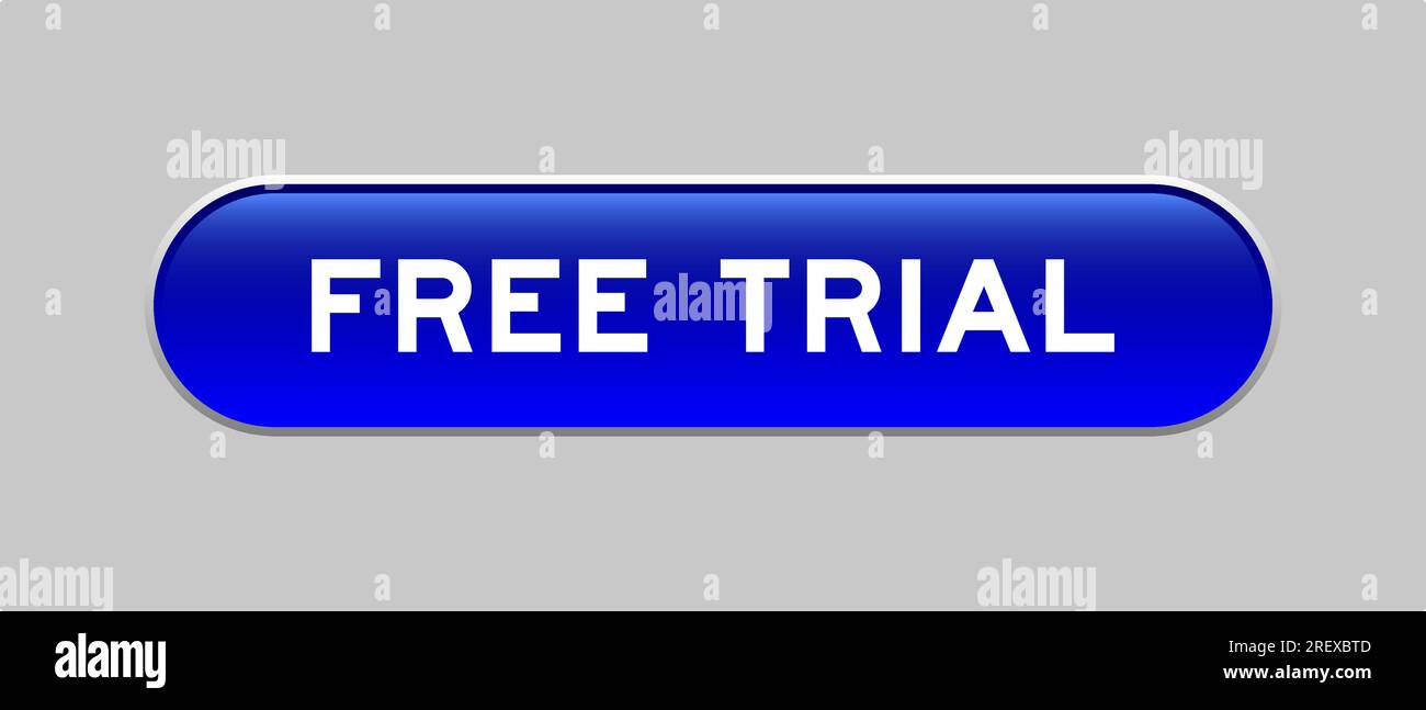 Blue color capsule shape button with word free trial on gray background ...