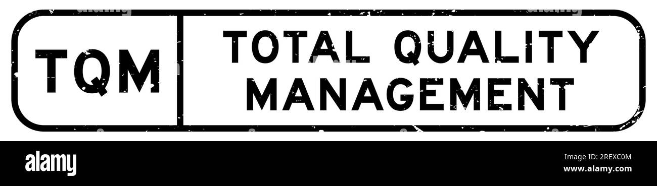 Grunge black TQM total quality management word square rubber seal stamp ...