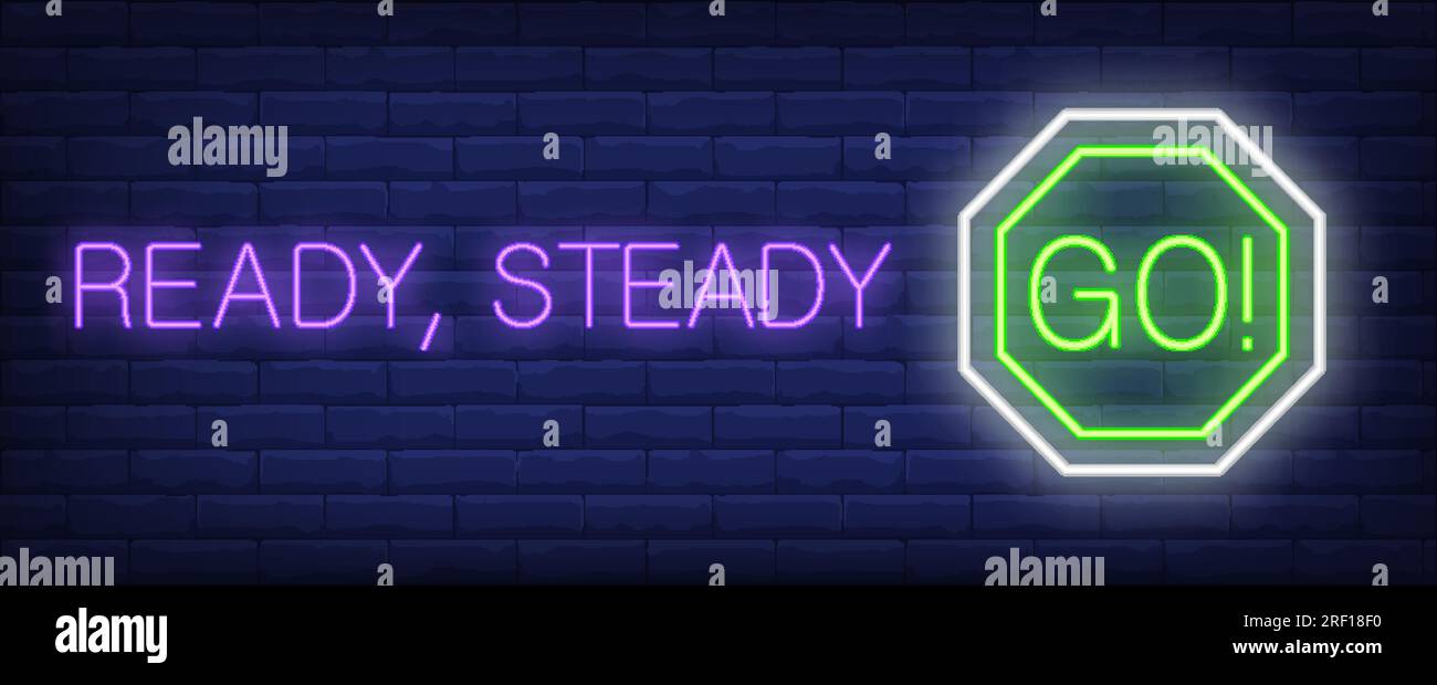 Ready, steady go neon text with sign Stock Vector Image & Art - Alamy