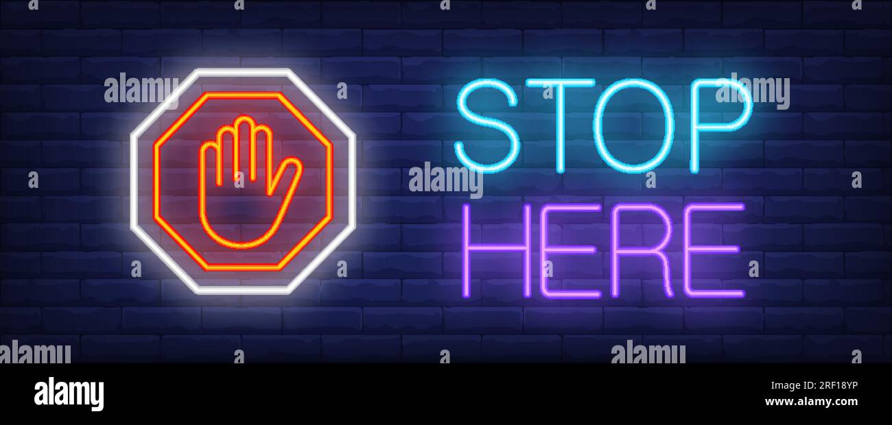 Stop here neon text with palm in octagon sign Stock Vector Image & Art ...
