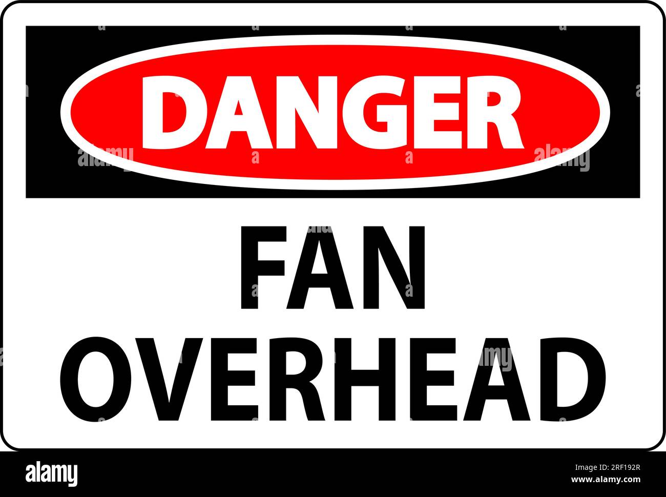 Danger Sign Fan Overhead Stock Vector Image & Art - Alamy