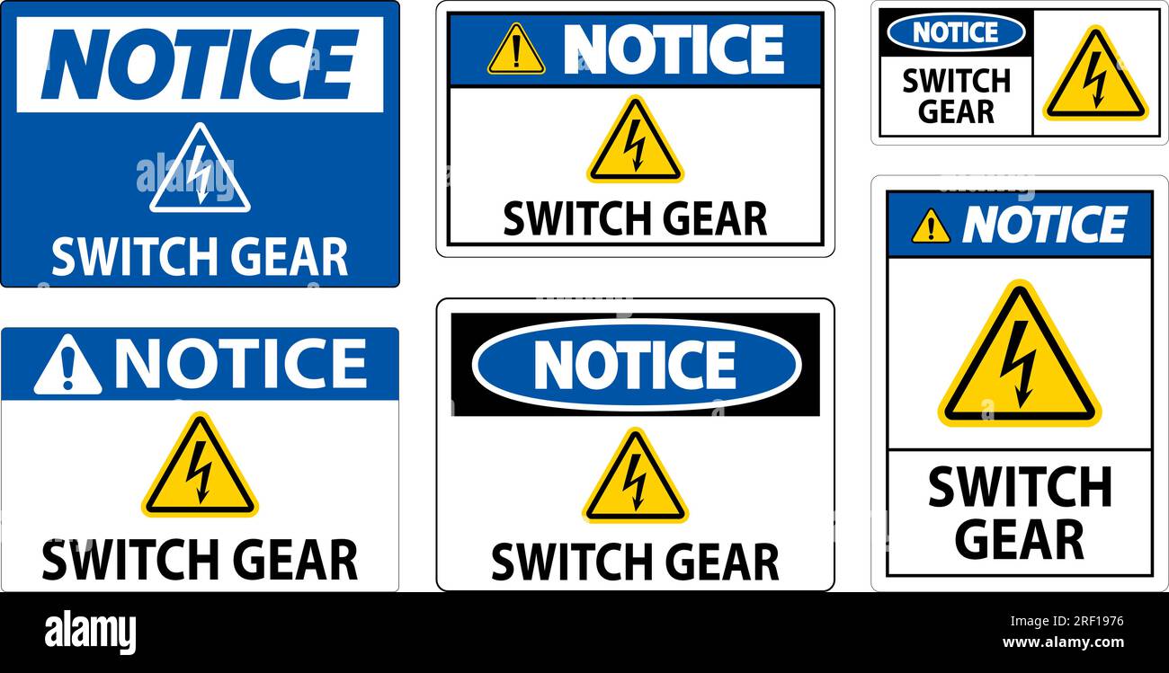 Notice Sign, Switch Gear Sign Stock Vector Image & Art - Alamy