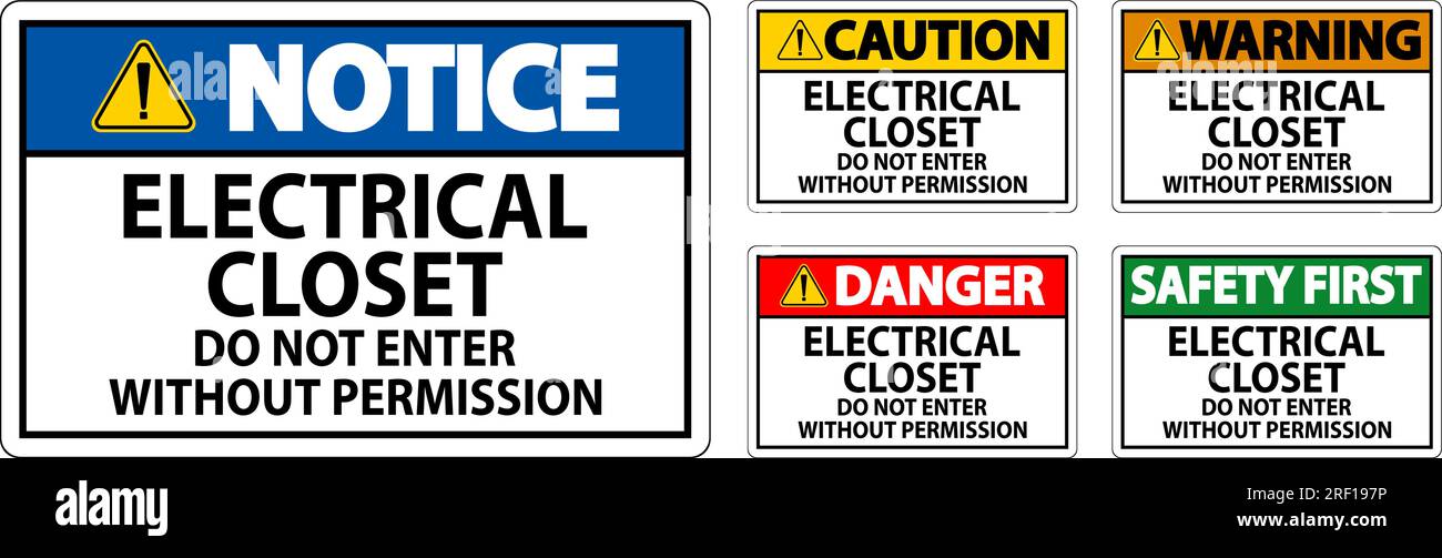 Danger Sign Electrical Closet - Do Not Enter Without Permission Stock ...