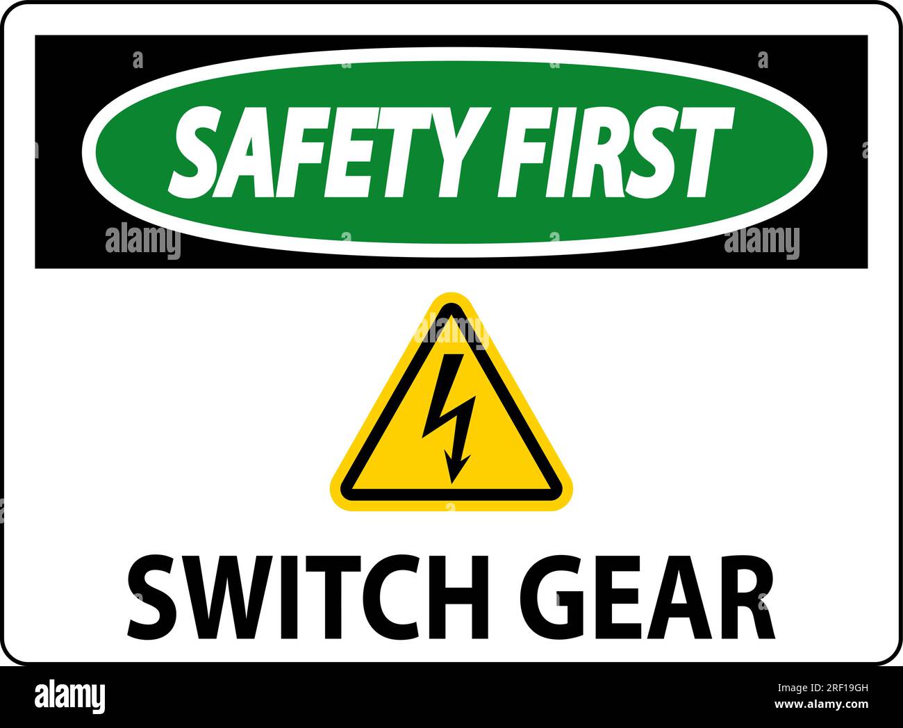 Safety First Sign, Switch Gear Sign Stock Vector Image & Art - Alamy