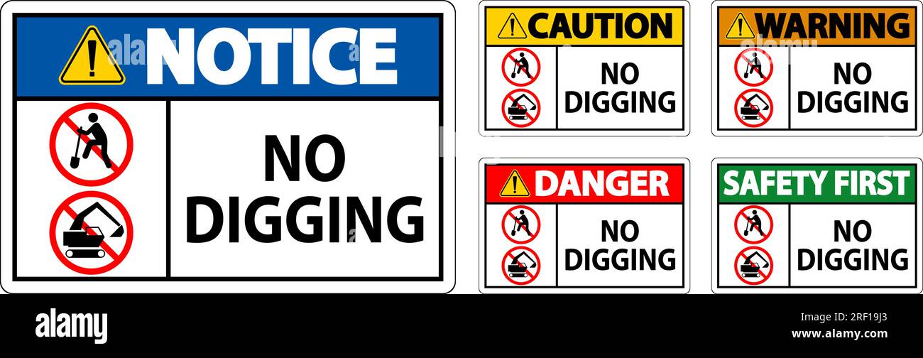 Notice Sign, No Digging Sign Stock Vector Image & Art - Alamy