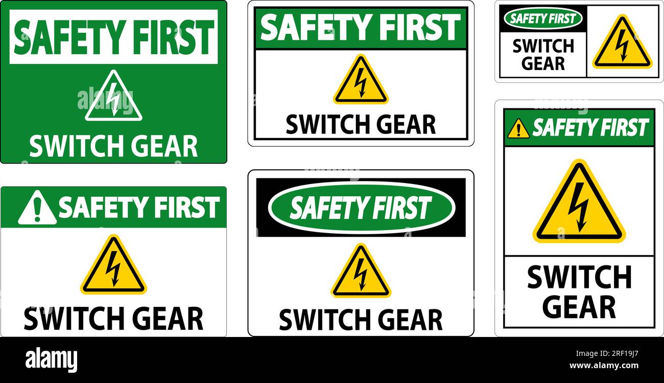 Safety First Sign, Switch Gear Sign Stock Vector Image & Art - Alamy