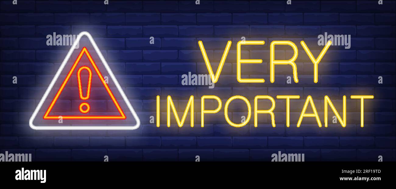 Very important neon text and triangle sign with exclamation mark Stock ...
