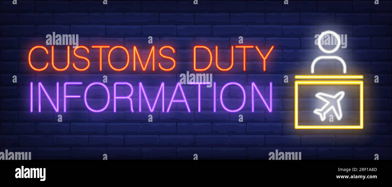 Customs duty information neon sign Stock Vector Image & Art - Alamy
