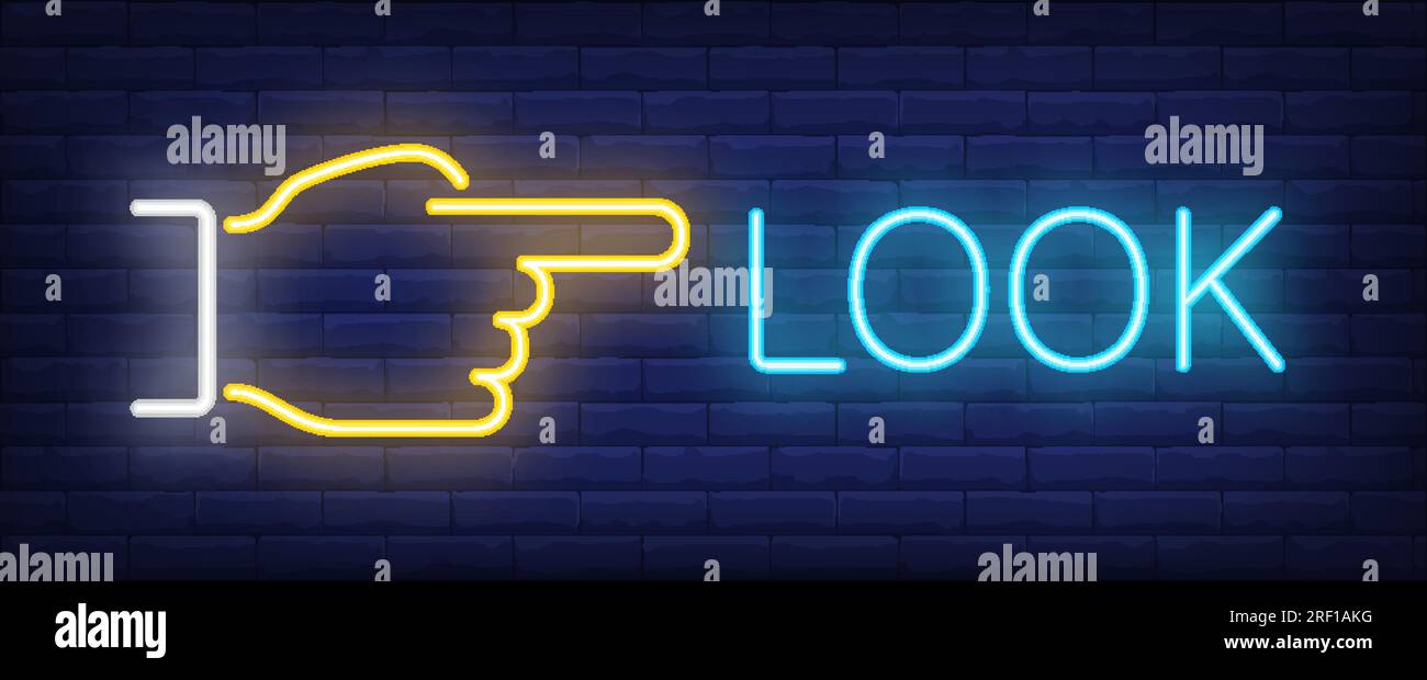 Look neon sign Stock Vector Image & Art - Alamy