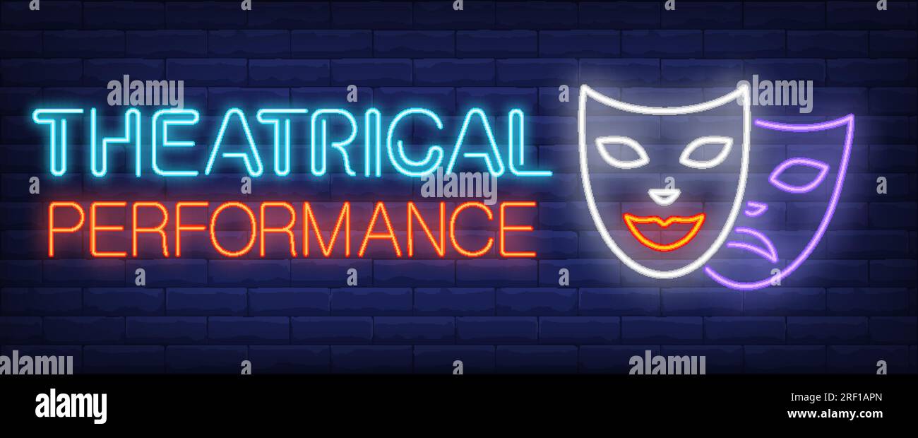 Theatrical performance neon sign Stock Vector Image & Art - Alamy