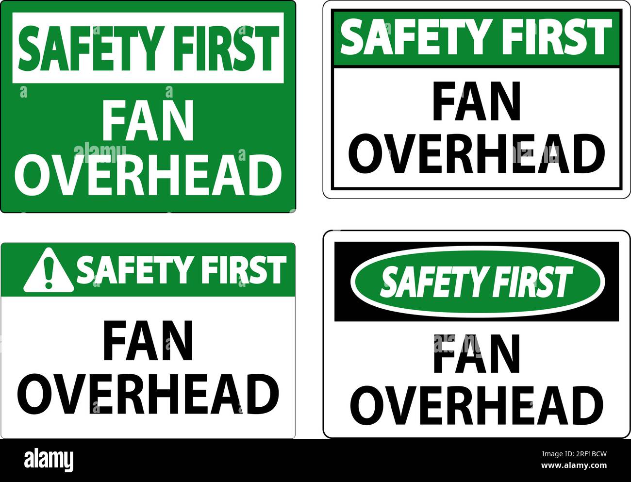 Safety First Sign Fan Overhead Stock Vector Image & Art - Alamy