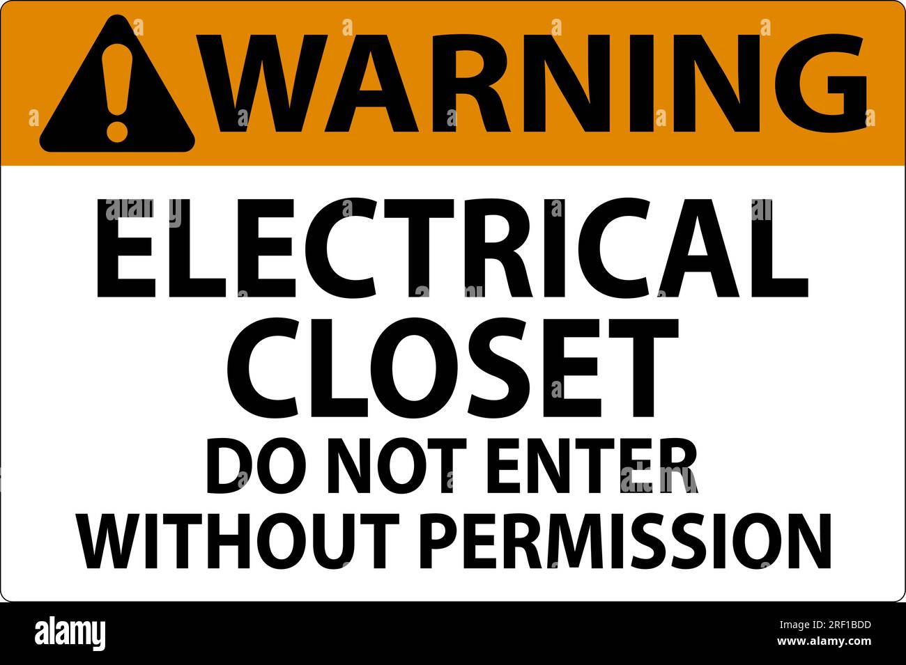 Warning Sign Electrical Closet - Do Not Enter Without Permission Stock ...