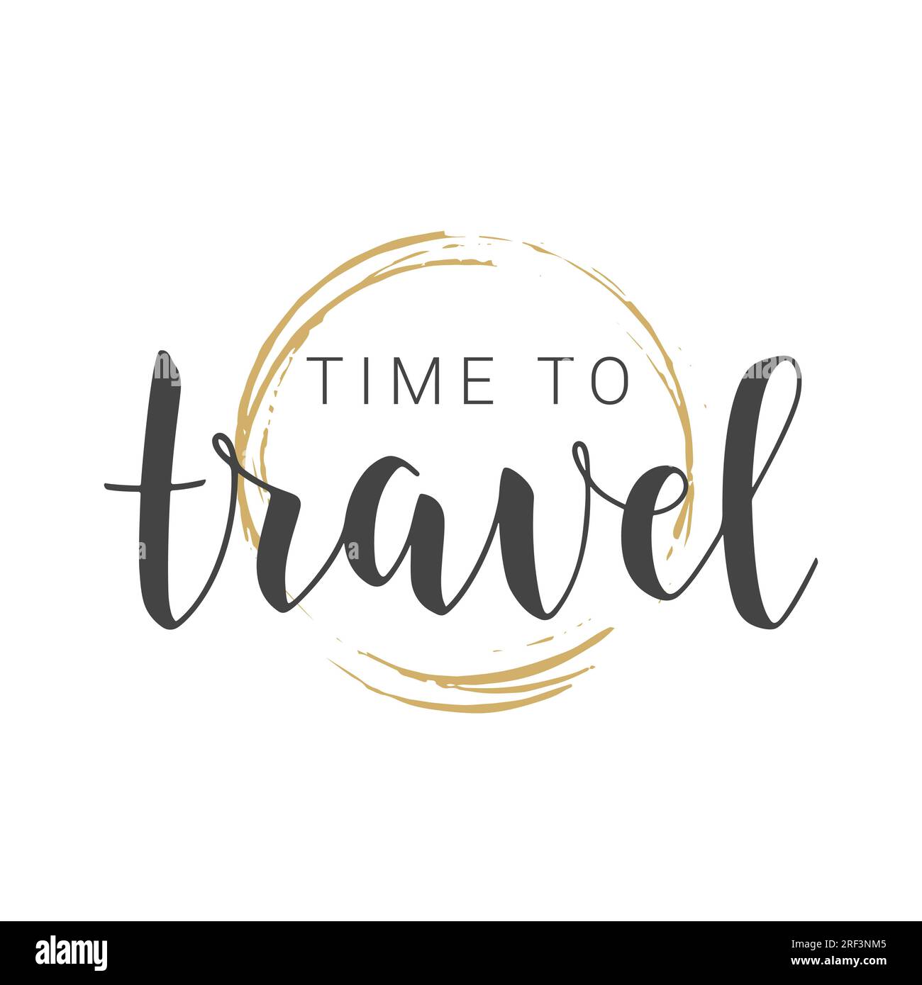 Vector Stock Illustration. Handwritten Lettering of Time to Travel ...