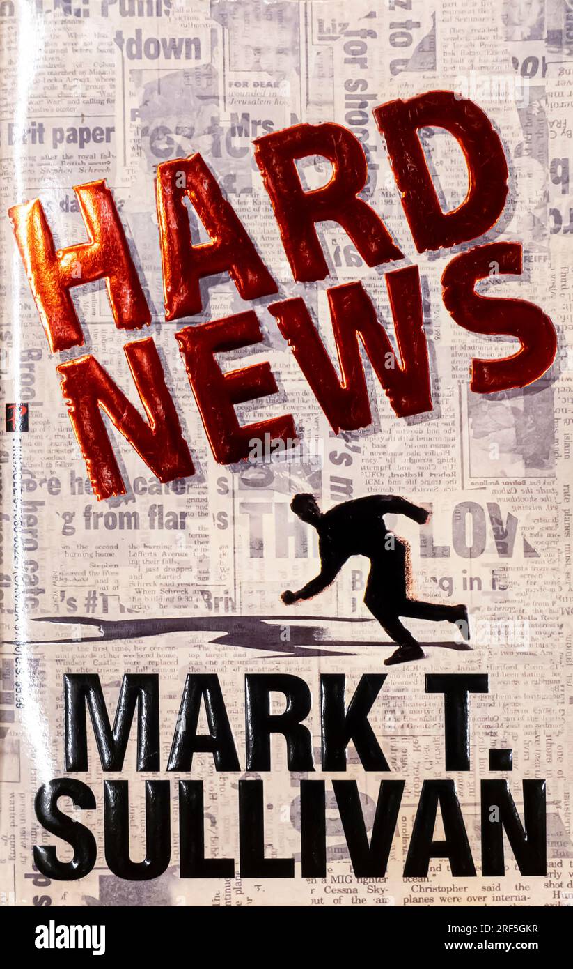 Hard News Book by Mark T. Sullivan 1995 Stock Photo - Alamy