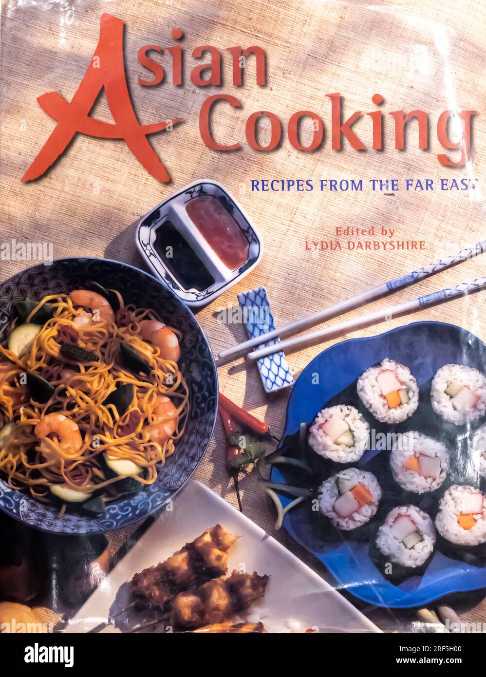 Asian Cooking: Cuisines of the Orient: Darbyshire, Lydia Stock Photo ...