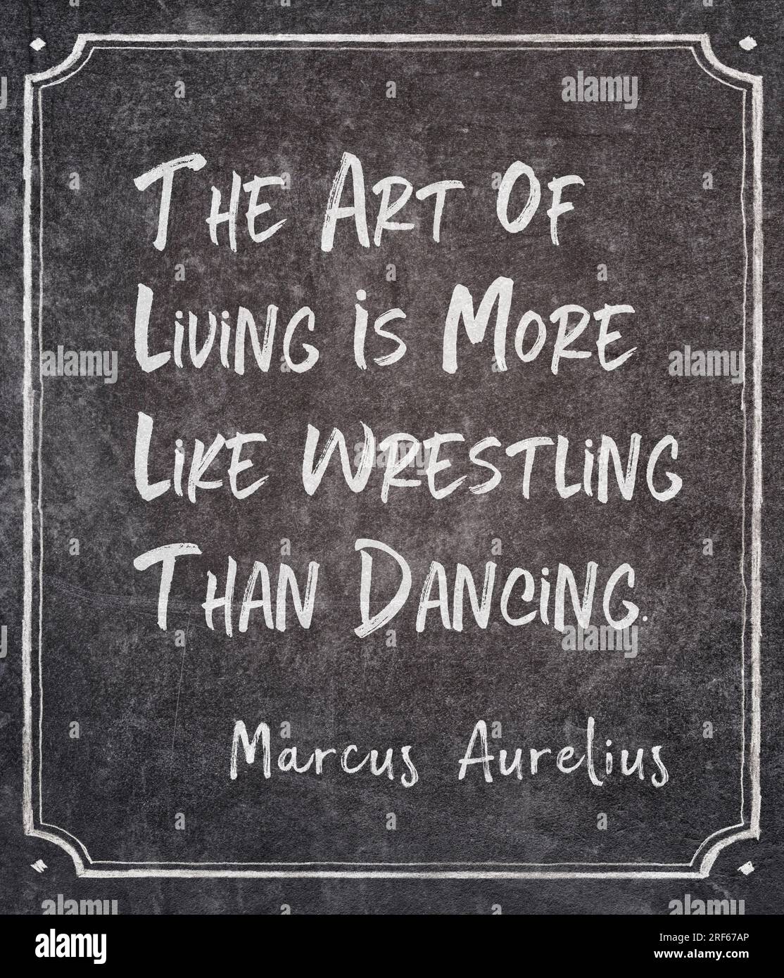 The art of living is more like wrestling than dancing - ancient Roman ...