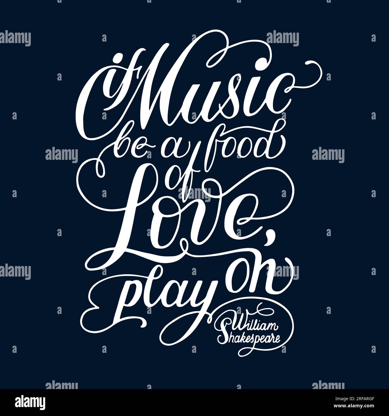 If Music be a food of Love, play on. William Shakespeare quote ...