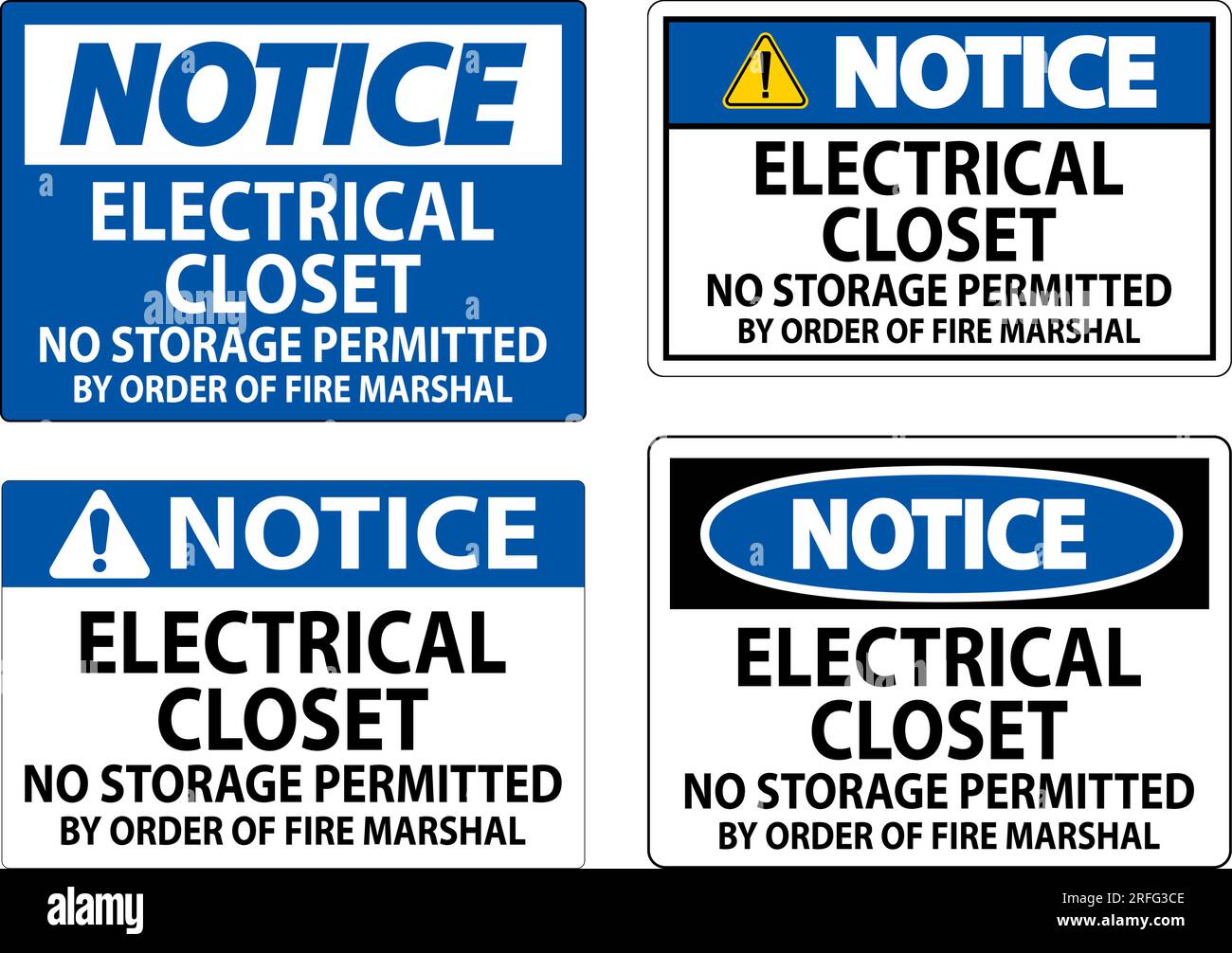 Notice Sign Electrical Closet - No Storage Permitted By Order Of Fire ...