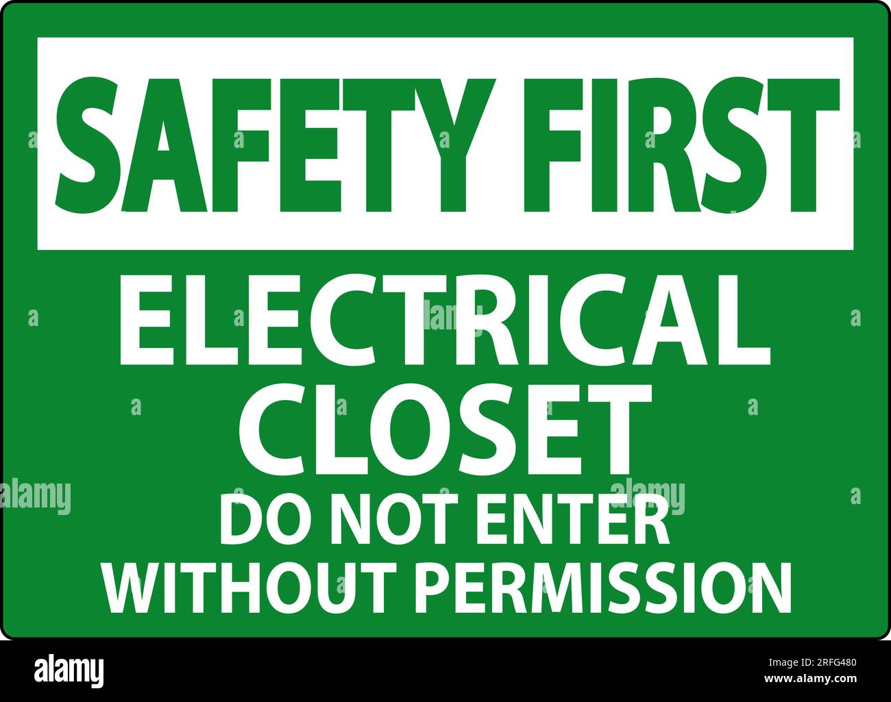 Safety First Sign Electrical Closet - Do Not Enter Without Permission ...