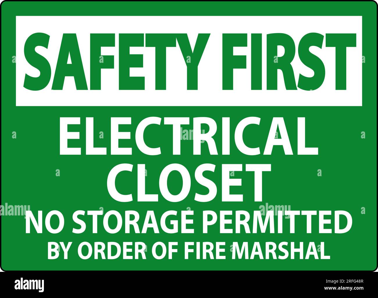 Safety First Sign Electrical Closet - No Storage Permitted By Order Of ...