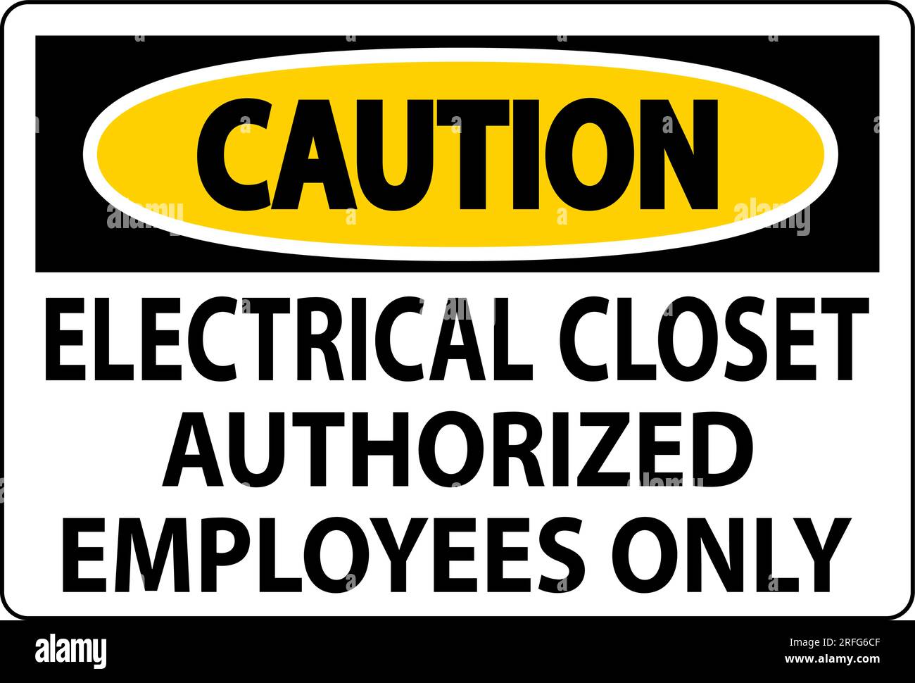 Caution Sign Electrical Closet - Authorized Employees Only Stock Vector ...