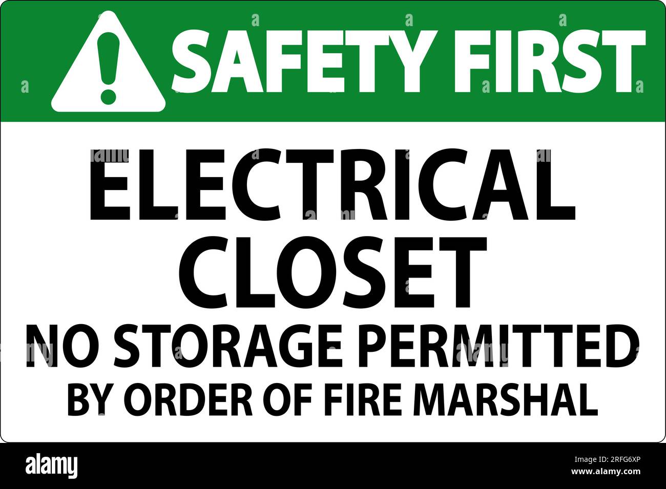 Safety First Sign Electrical Closet - No Storage Permitted By Order Of ...