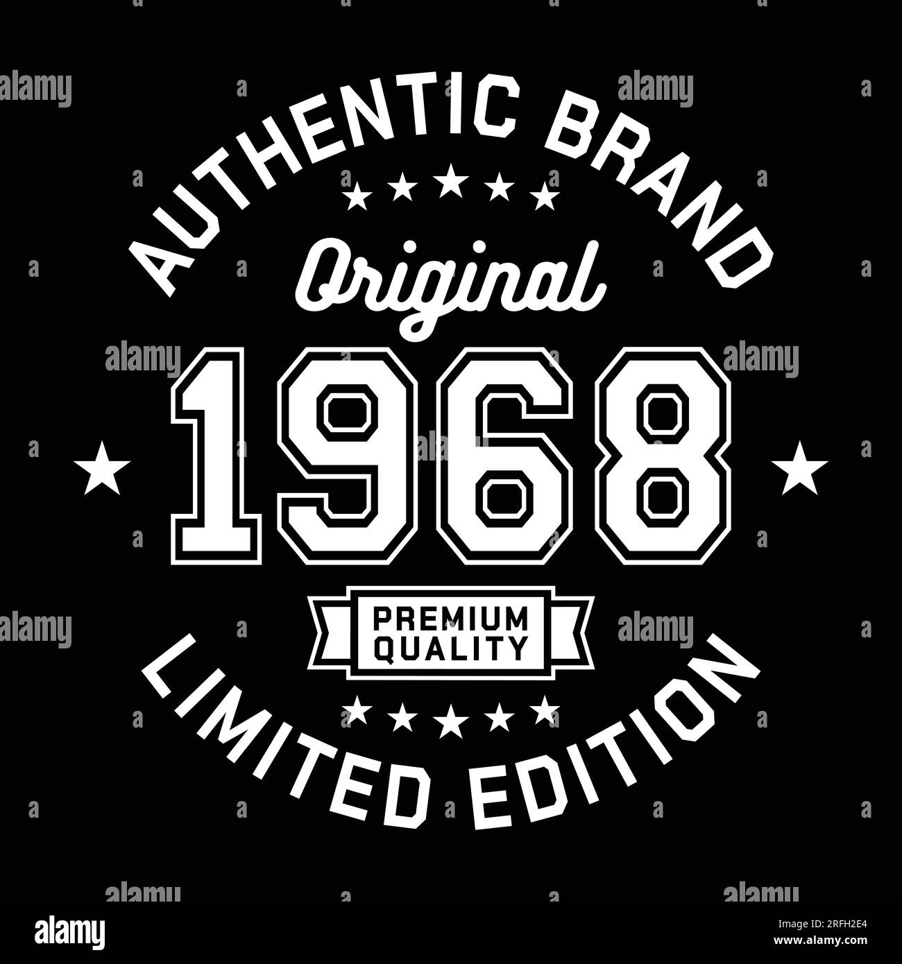 Authentic brand. Original 1968. Limited Edition. Authentic T-Shirt ...
